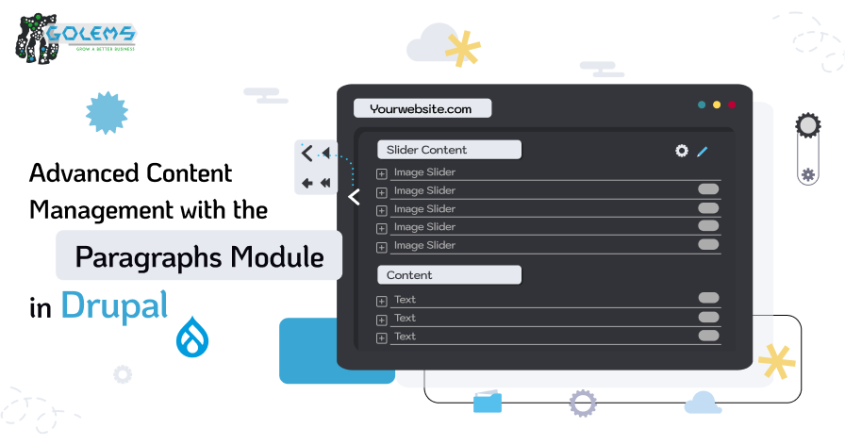 Advanced Content Management with the Paragraphs Module in Drupal | Golems GABB